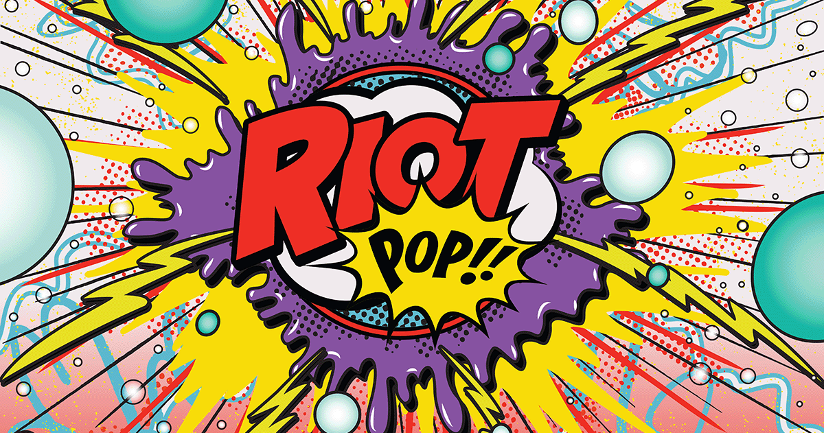 Riot Pop!! - Unfulfilling, but it’s what people crave!! - It's Got What ...